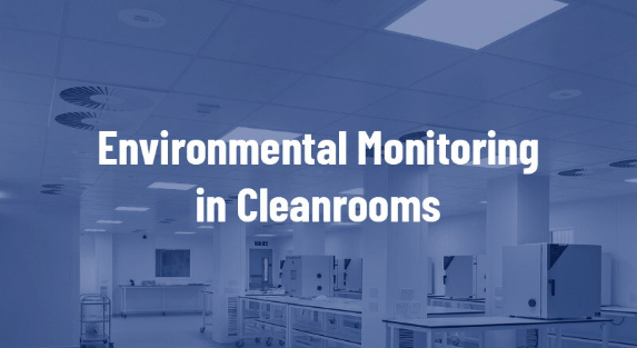 The Future of Environmental Monitoring in Cleanrooms